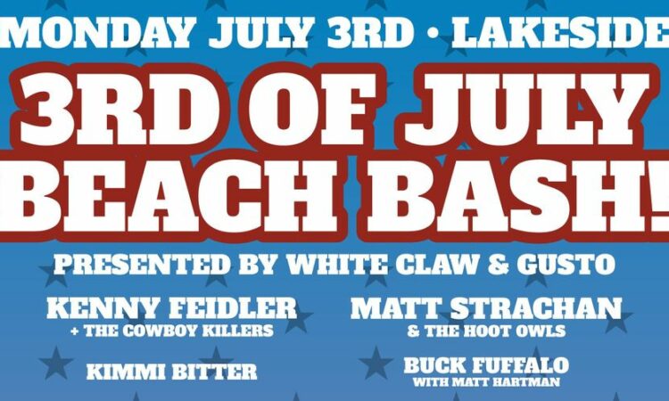 July 3rd Beach Bash with Kenny Fiedler, Matt Strachan, Kimmi Bitter ...
