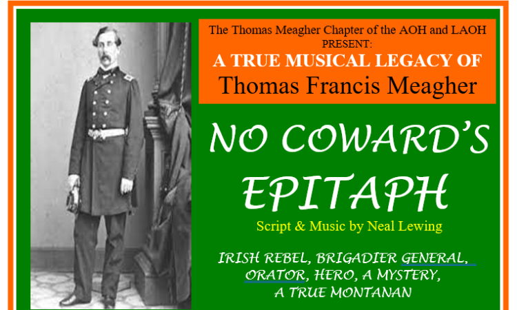 No Coward's Epitaph - A True Musical Legacy of Thomas Francis Meagher ...