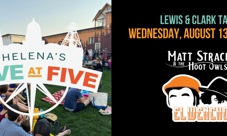 Alive at Five | Visit Helena, Montana